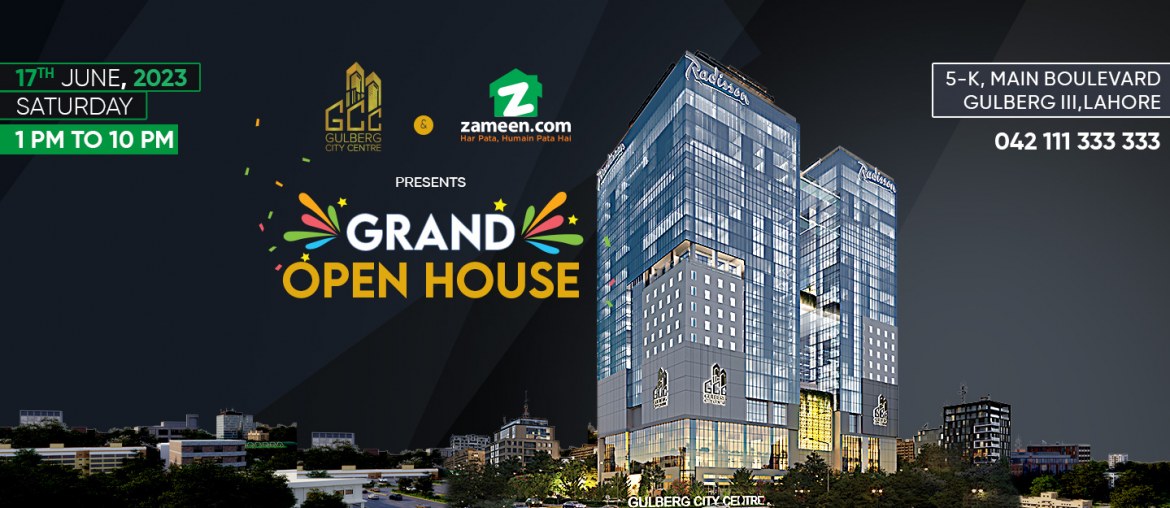 Grand Open House at Gulberg City Centre: June 2023 | Zameen Blog